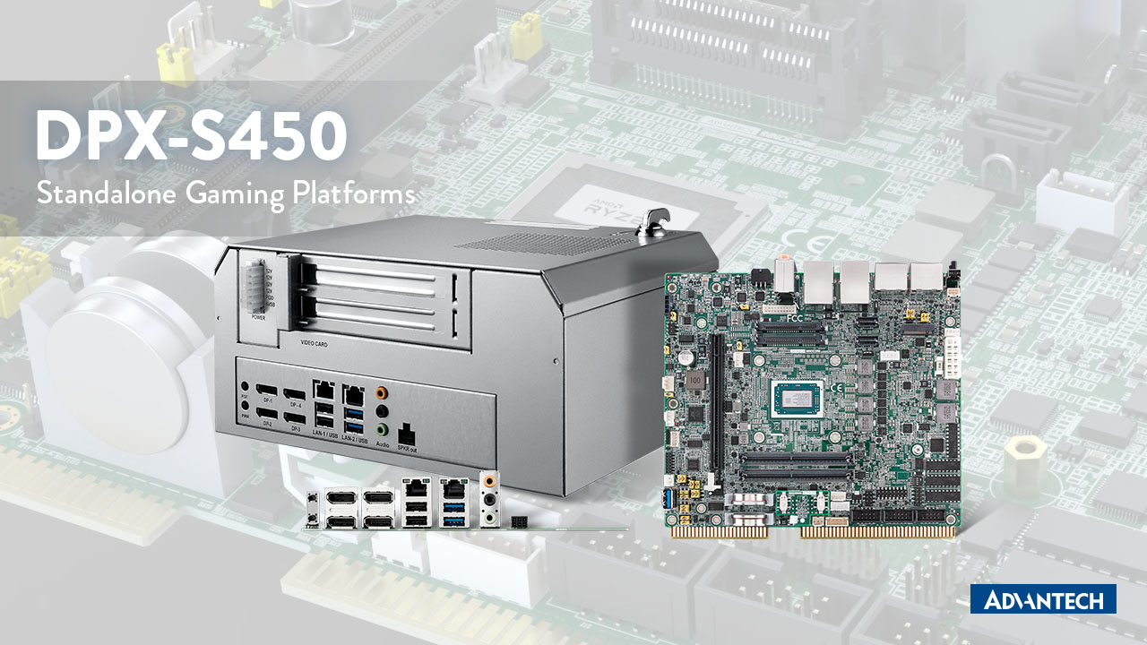 DPX-S450: Video Guide to Performance, Features, and S - 研华